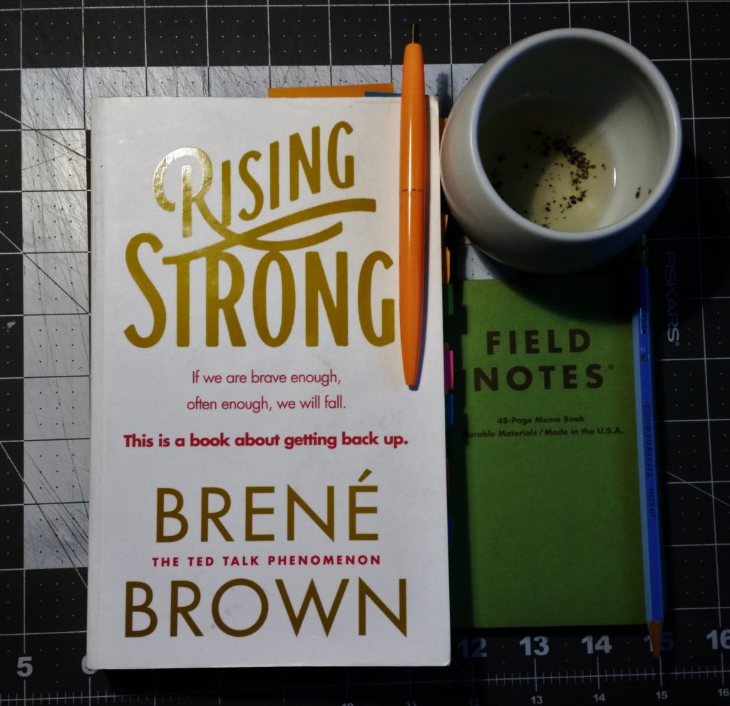 SSS: Rising Strong, Brene Brown | Comfortable Shoes Studio